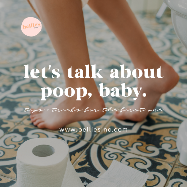 Let's Talk About Poop - Tips and Tricks for Navigating the First Bowel ...